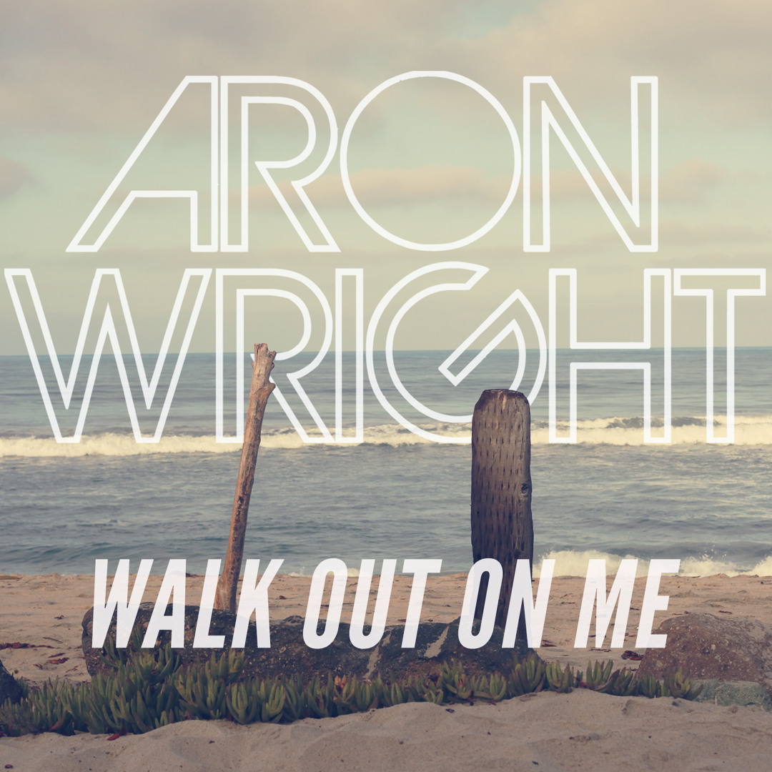 Stream Walk Out On Me- Aron Wright by Aron Wright | Listen online for ...