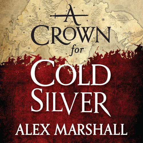 Stream A Crown for Cold Silver by Alex Marshall (Audiobook extract) by ...