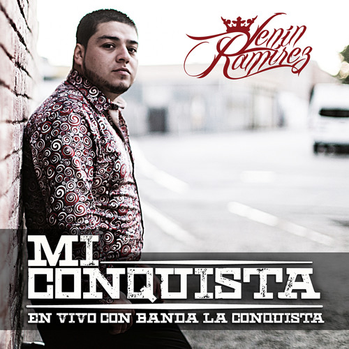 Stream Jesus MoralesC | Listen to Mi Conquista-Lenin Ramirez playlist ...