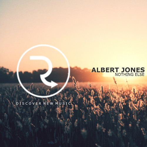 Stream Albert Jones - Nothing Else by RouteNote | Listen online for ...