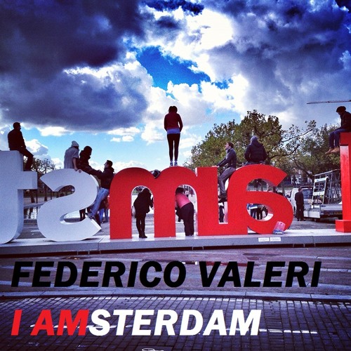 Stream Federico Valeri - I Amsterdam (Original Mix) by Federico Valeri (F&F) | Listen online for ...