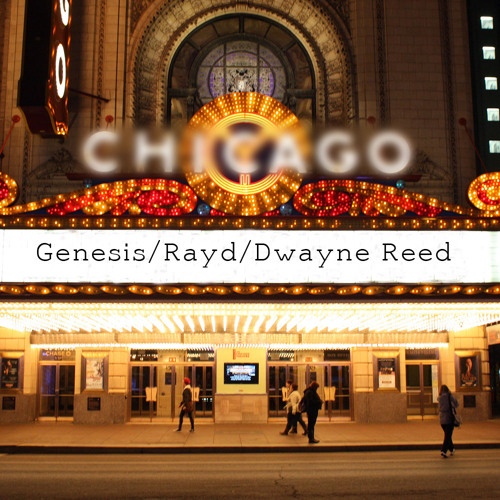 Stream Genesis - Chicago ft. Rayd & Dwayne Reed by Rapzilla | Listen ...