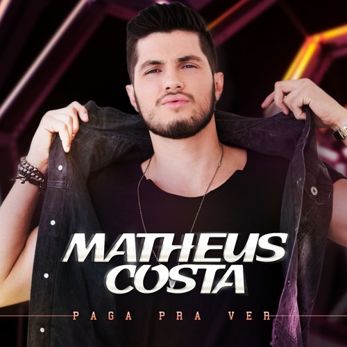Stream 07 - MATHEUS COSTA VERDADEIRA PAIXÃO by Matheus Costa Oficial ...