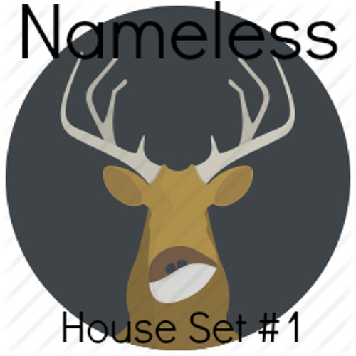 Stream Nameless - House Set #1 // House // Old School by Nameless ...