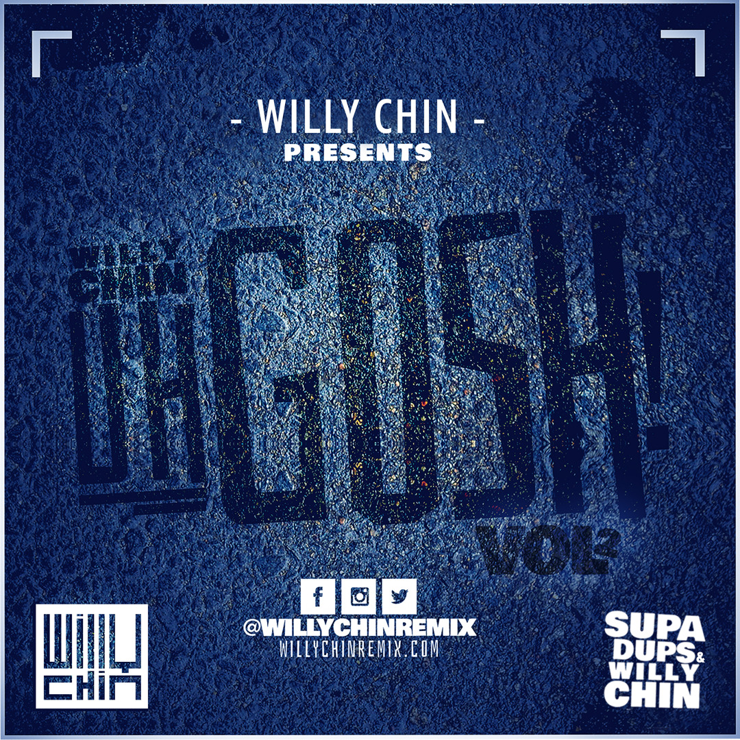 Stream Willy Chin Presents Uh Gosh V2 [Willy Chin & Supa Dups] Soca Mix ...
