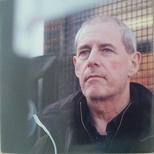 Stream Hoppersongs | Listen to Looking For... (Simon Hopper) playlist ...