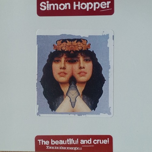 Stream Hoppersongs | Listen to The Beautiful and Cruel (Simon Hopper ...
