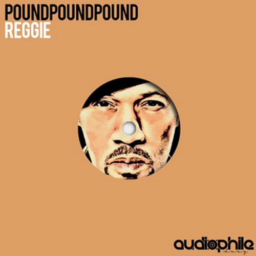 Stream Reggie (Original Mix) by PoundPoundPound | Listen online for ...