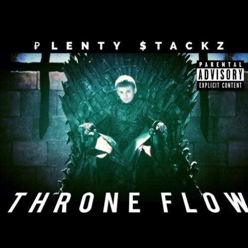 Stream Throne Flow by Plenty $tackz | Listen online for free on SoundCloud