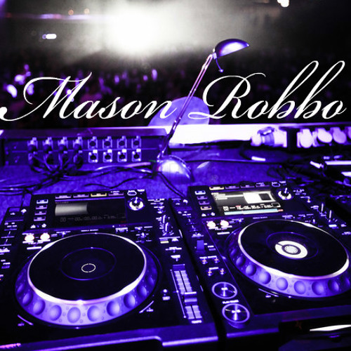 Stream Mix Volume 3 by Mason Robbo | Listen online for free on SoundCloud