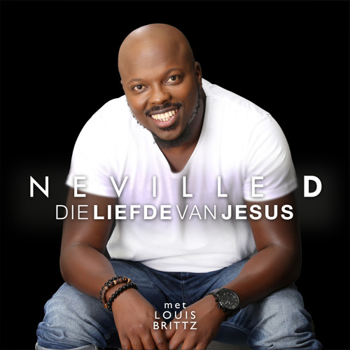 Stream DIE LIEFDE VAN JESUS by Neville D | Listen online for free on ...