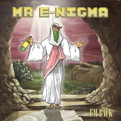 Stream Mister E Nigma | Listen to I'm Back playlist online for free on SoundCloud