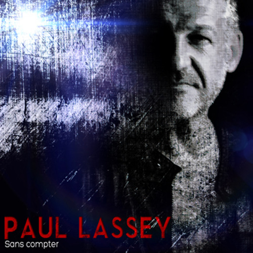 Stream 06 - Paul Lassey - Ain't no sunshine - Guest Véronique Gayot (Bill Withers) by Paul ...