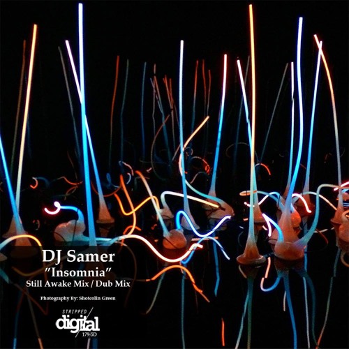 Stream Dj Samer | Listen to "Insomnia" inc. Dub and Still Awake Mixes ...