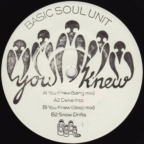 Stream Basic Soul Unit - You Knew (Deep Mix)- Dolly 021 by dolly ...