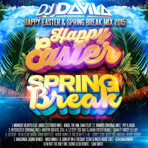 Stream Happy Easter & Spring Break Mix 2015 by DJ DAVILA | Listen ...
