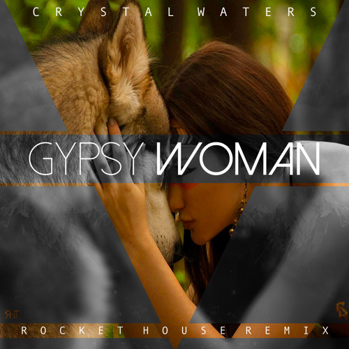 Stream Crystal Waters - Gypsy Woman (Rocket House Remix) by ROCKET ...