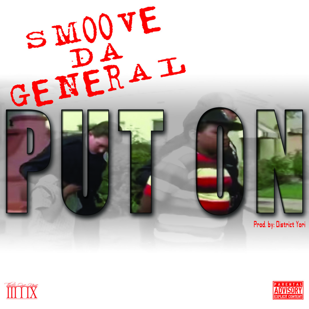 Stream Put On-Smoove Da General by Gang Gang Music | Listen online for ...