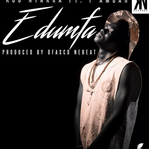 Stream Edumfa ft. F Amoah (Prod. by Ofasco NeBeat) by Koo Ntakra ...