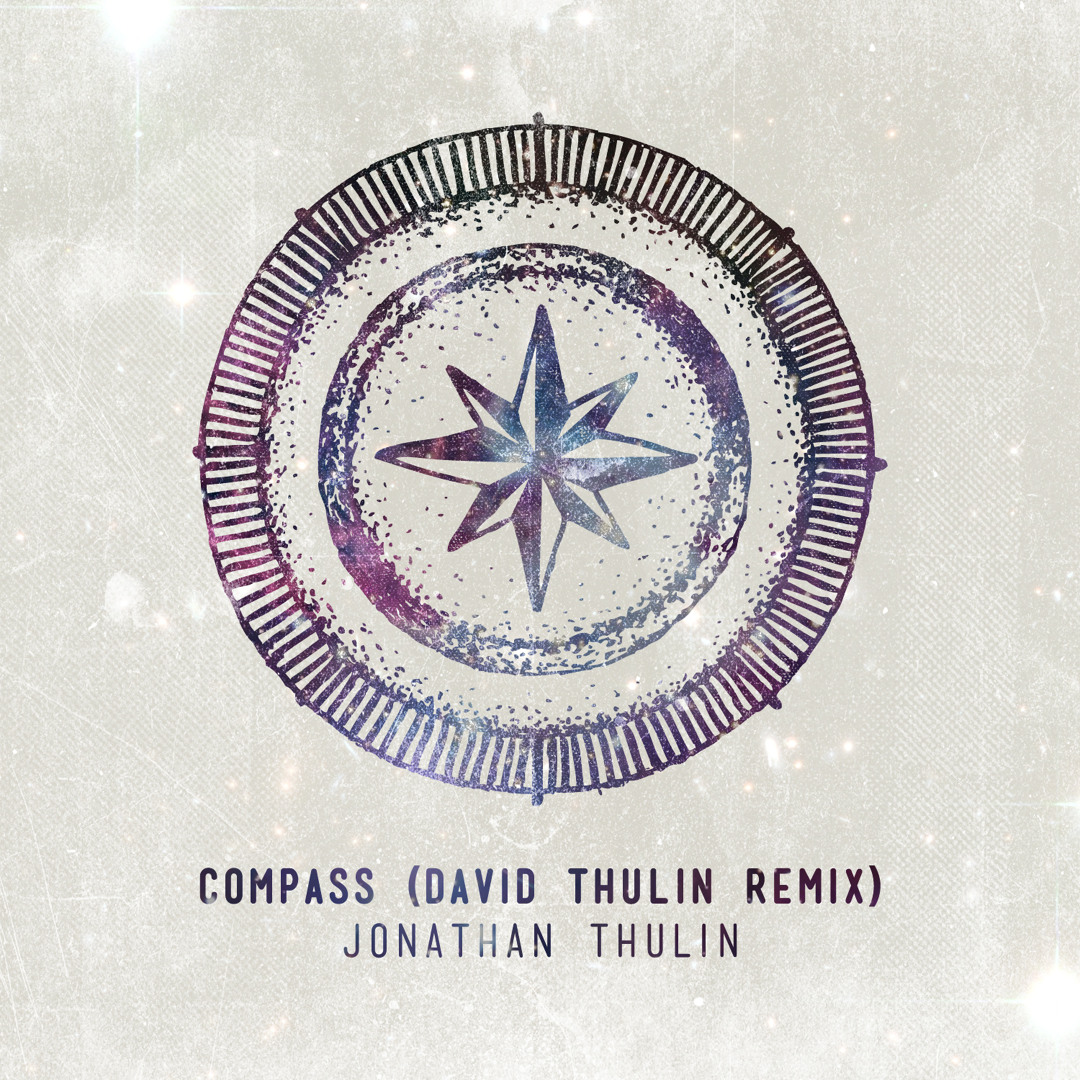 Stream Compass [David Thulin Remix] by Jonathan Thulin by David Thulin ...