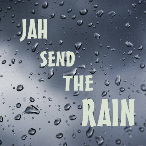 Stream Jah Send The Rain - Andrae Carter ft. Element (PROMO Only) by ...
