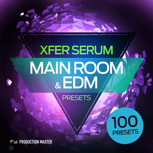 Stream Philosophy presents Production Master: Xfer Serum Main Room ...