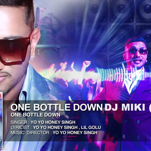 Stream ONE BOTTLE DOWN (DJ MiKi) MiX by DJ M!K! | Listen online for ...