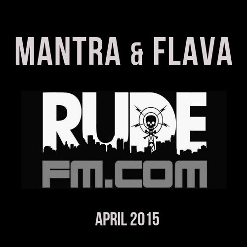Stream Mantra & Flava live on Rude FM by Mantra | Listen online for ...