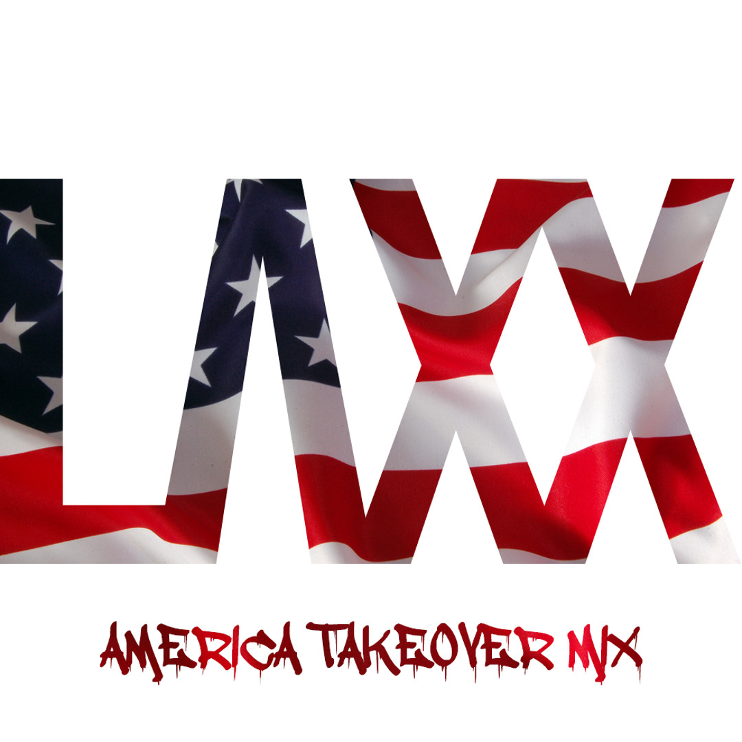 Listen to AMERICA TAKEOVER MIX by LAXX in Rap playlist online for free ...