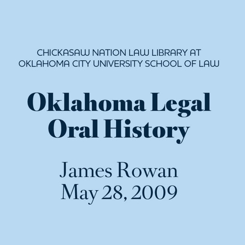Stream Interview with James Rowan by OCU Law Library | Listen online ...