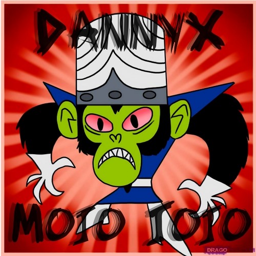 Stream DannyX - Mojo Jojo (Original mix)*Supported By Esteban David ...