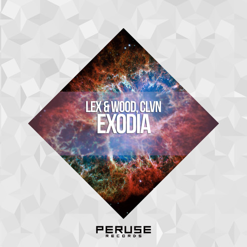 Stream Lex & Wood, CLVN - Exodia [OUT NOW] by Peruse Records | Listen ...
