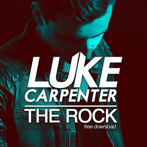 Stream Luke Carpenter - The Rock by Luke Carpenter | Listen online for ...