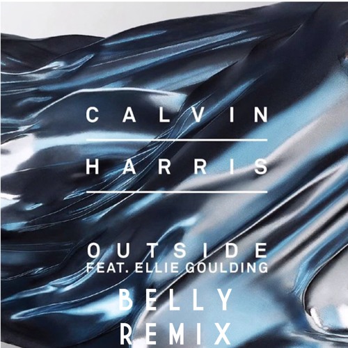 Stream Calvin Harris- Outside (Belly Remix) by DJ Belly | Listen online ...