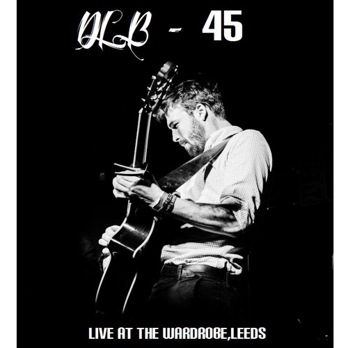 Stream The Danny Landau Band- 45 (Live at The Wardrobe,Leeds) by Danny ...