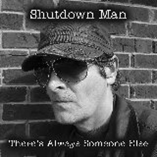 Stream There's Always Someone Else by Shutdown Man | Listen online for ...