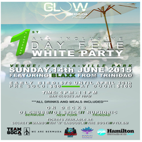 Stream All Inclusive Day Fete: White Party by Glow Bermuda | Listen ...