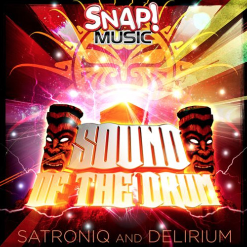 Stream SnapMusic | Listen to Satroniq & Delirium - Sound of the Drum E ...