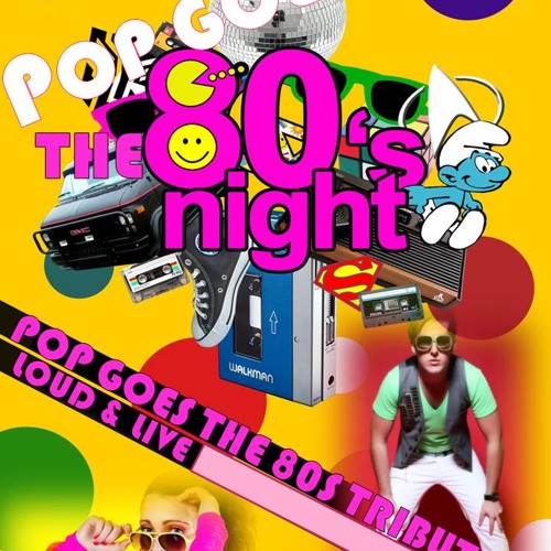 Stream Pop Goes The 80s Tribute - 2 by user265036927 | Listen online ...