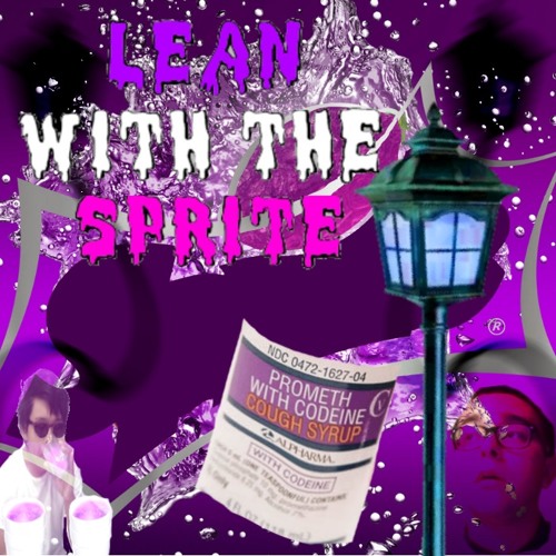 Stream Lean With The Sprite (Remix) by Yung Lamppost | Listen online ...