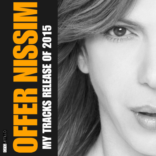 Stream Offer Nissim | Listen to Offer Nissim - 2015 playlist online for ...