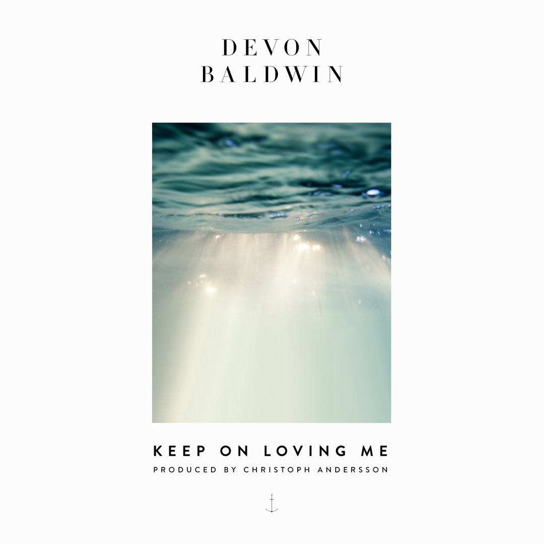 Stream Keep On Loving Me (Prod. by Christoph Andersson) by Devon ...