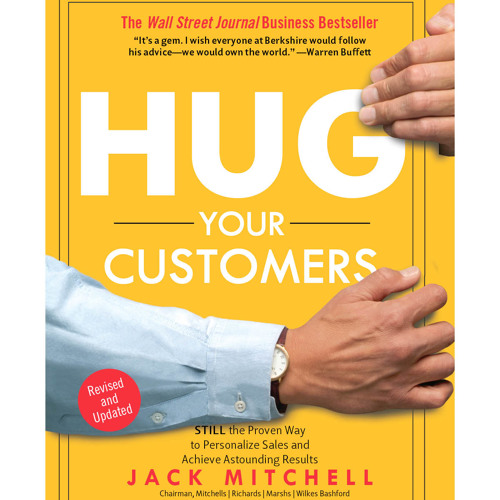 Stream Hug Your Customers by Jack Mitchell, Read by the Author ...