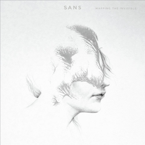 Stream SANS - debut album ' Mapping The Invisible ' teaser by IT IZ ...