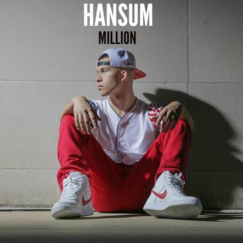 Stream Hansum - Million by OfficialHansum | Listen online for free on ...