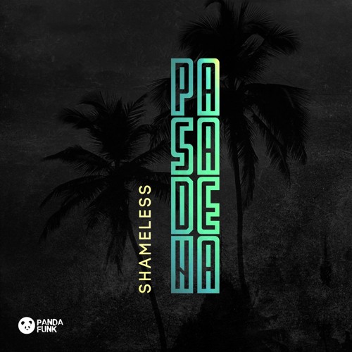 Stream Pasadena (Original Mix) [Panda Funk Records] OUT NOW! by ...