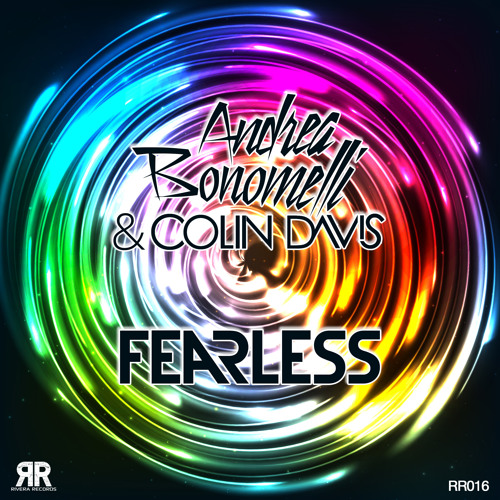 Stream Andrea Bonomelli & Colin Davis - Fearless (Radio Edit) by Rivera ...