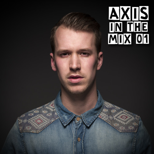 Stream Axis In The Mix #01 2015 by AXIS OFFICIAL | Listen online for ...