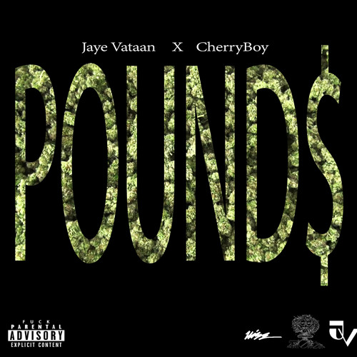 Stream Jaye Vataan Ft. CherryBoy - Pound$ by Jaye Vataan | Listen ... Stream Jaye Vataan Ft. CherryBoy - Pound$ by Jaye Vataan | Listen ...