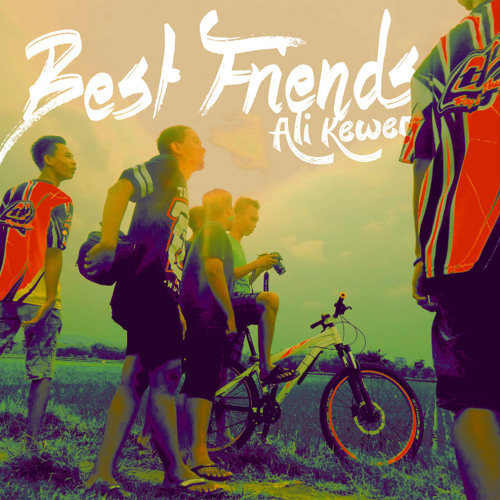 Stream Ali Kewer - Best Friends by Dinsky Soler | Listen online for ...